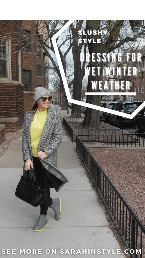 Slushy Style: Dressing for Wet Winter Weather – Sarah In Style